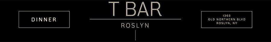 Dinner Menu – T BAR Roslyn